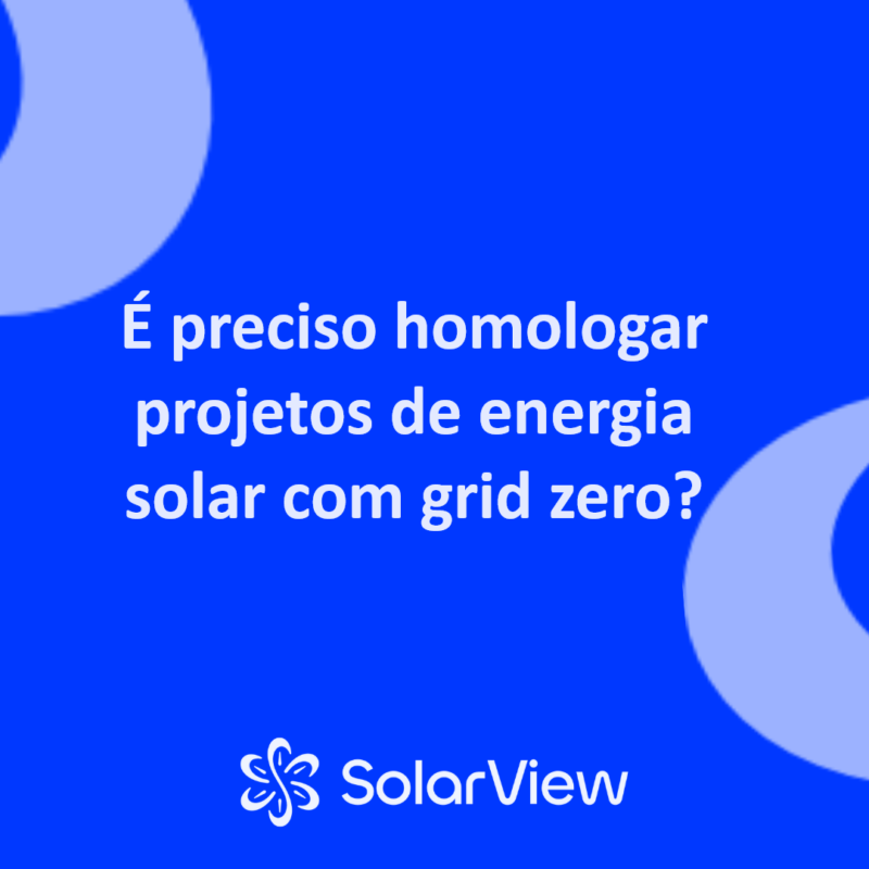 O que é GRID ZERO no sistema fotovoltaico? - SolarView